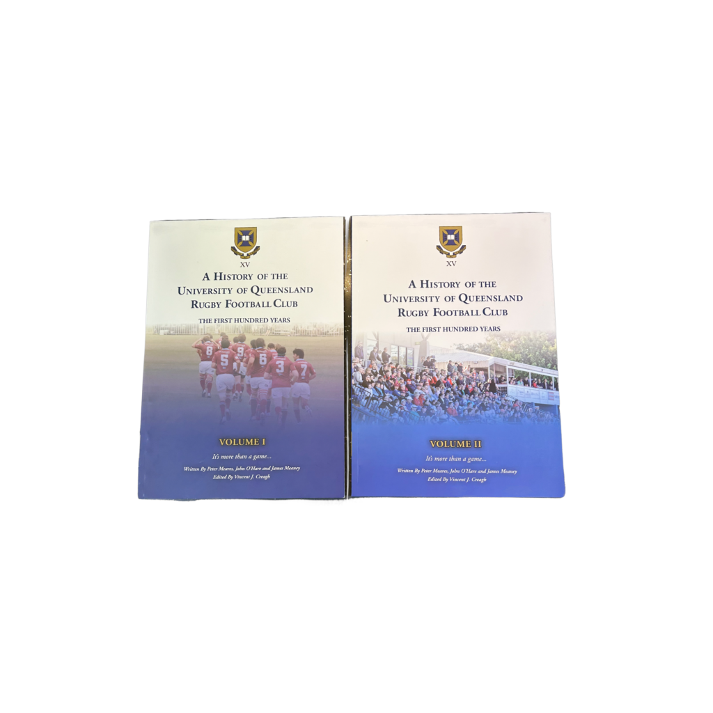 History of UQ Rugby Club Book - The First Hundred Years - Two Volume ...